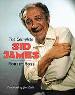 The Complete Sid James - Robert Ross - British comedy Historian